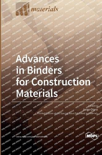 Advances in Binders for Construction Materials: Otero, Jorge ...