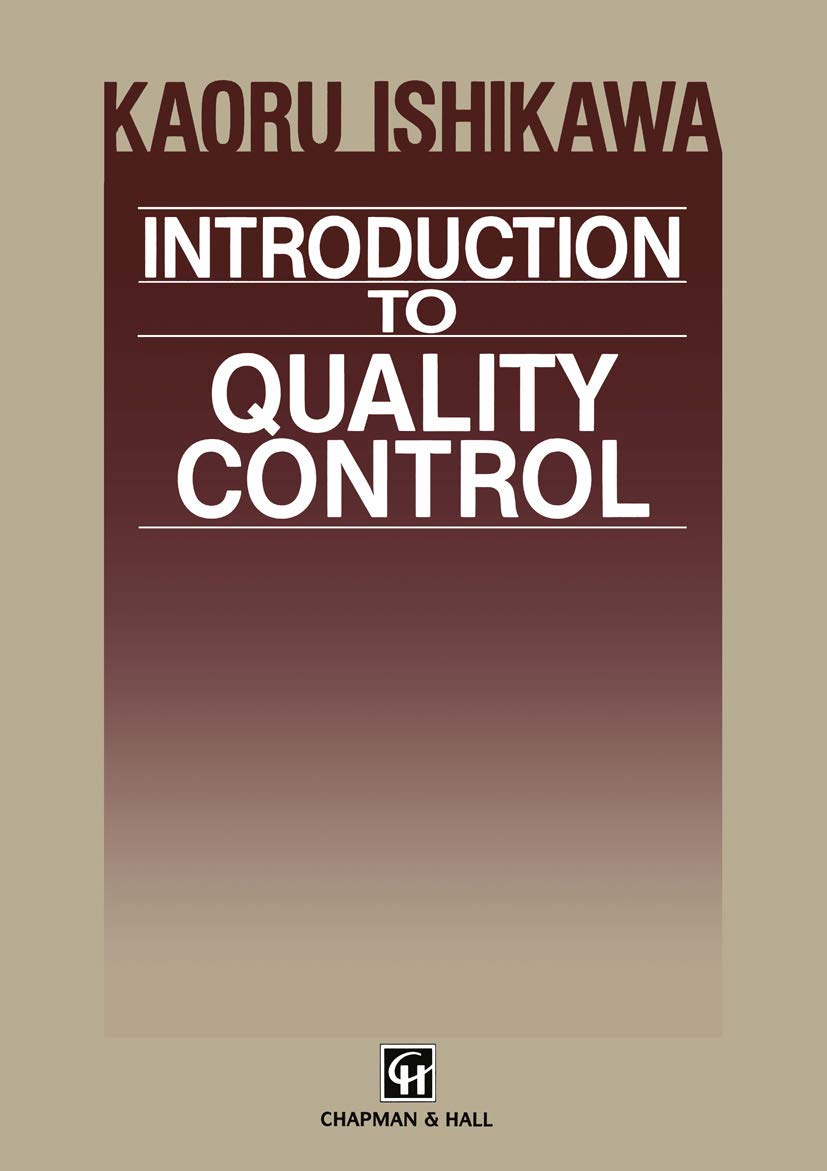 Amazon.com: Introduction to Quality Control: 9789401176903: Ishikawa ...