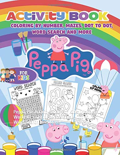 Peppa Pig Activity Book: Peppa Pig Activity Book For Kids: Wonderful ...