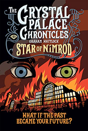 The Crystal Palace Chronicles Book 1: Star of Nimrod eBook : Whitlock ...