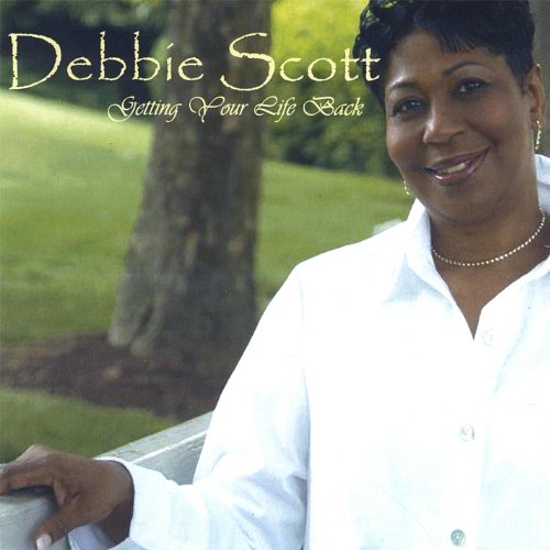 Amazon.com: Getting Your Life Back : Debbie Scott: Digital Music
