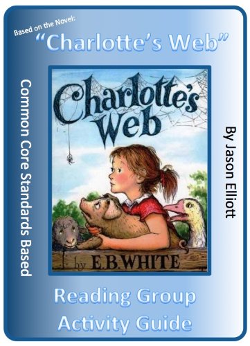Amazon.com: Charlotte's Web Reading Group Activity Guide eBook ...