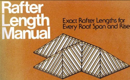 Rafter Length Manual: Benjamin E. Williams: Amazon.com: Books