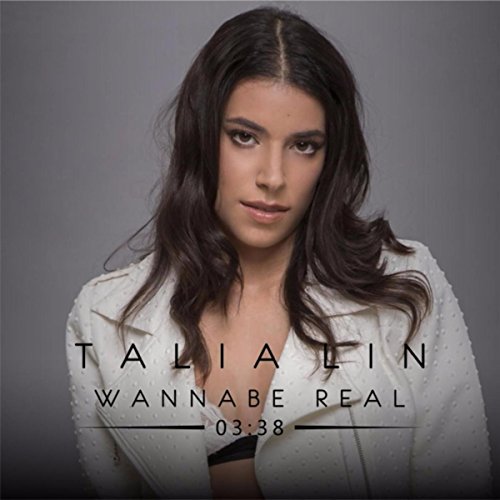 Play Wannabe Real by Talia Lin on Amazon Music