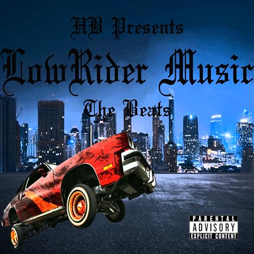 Amazon Music Unlimited - hb 『HB Presents LowRider Music The Beats』
