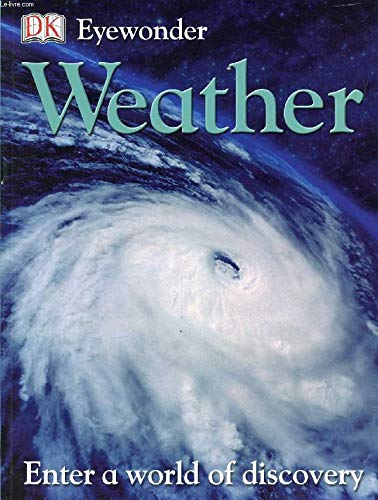 Weather (Eye Wonder) : DK: Amazon.co.uk: Books
