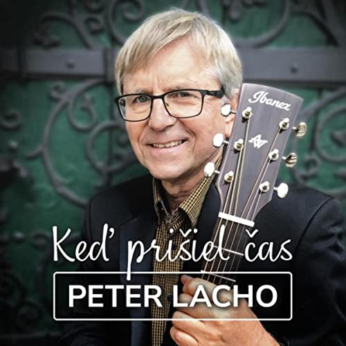 Play Keď prišiel čas by Peter Lacho on Amazon Music Unlimited