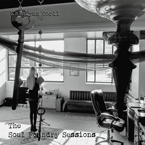 Amazon.com: The Soul Foundry Sessions : Katelynn Corll: Digital Music