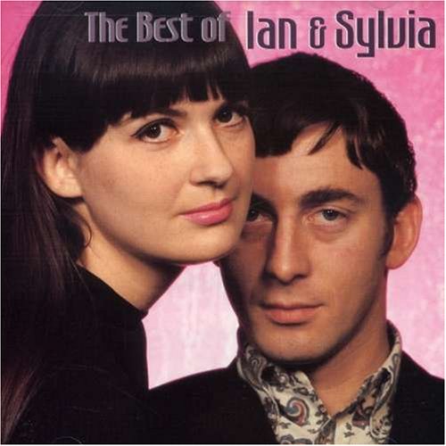 Ian And Sylvia - The Best Of Ian & Sylvia - Amazon.com Music