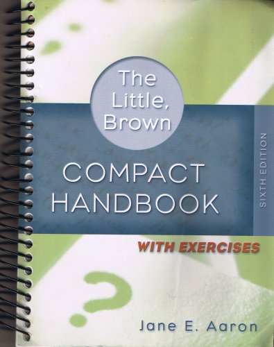 The Little, Brown COMPACT HANDBOOK (with exercises) (Mycomplab series ...