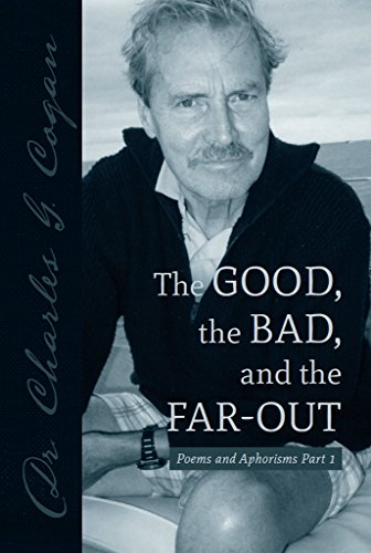 The Good, the Bad, and the Far-Out: Poems and Aphorisms Part 1 - Kindle ...