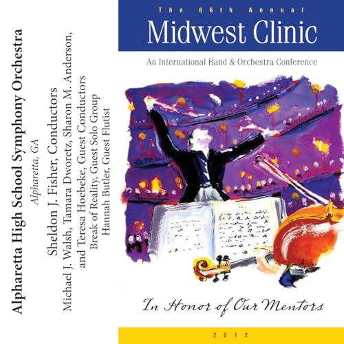 Amazon.com: 2012 Midwest Clinic: Alpharetta High School Symphony ...