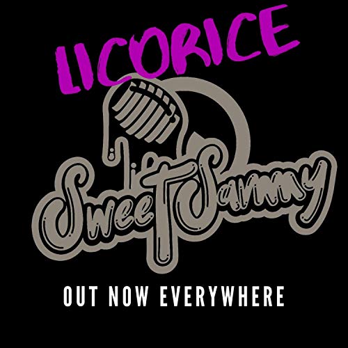 Licorice by Sweet Sammy on Amazon Music - Amazon.com