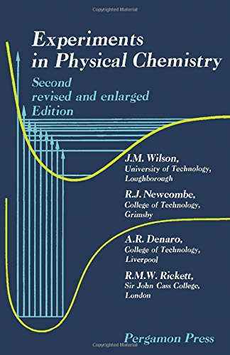 Experiments in physical chemistry: Wilson, James Matchett ...