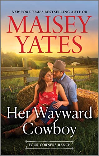 Her Wayward Cowboy (Four Corners Ranch) - Kindle edition by Yates ...