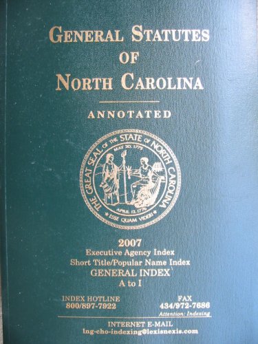General Statutes of North Carolina Annotated (INDEX *Executive Agency ...