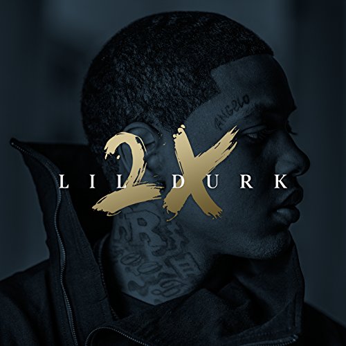 Amazon.co.jp: Lil Durk 2X (Deluxe) [Clean] : Lil Durk: デジタルミュージック
