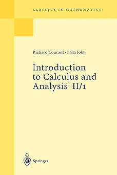 Introduction to Calculus and Analysis, Vol. II/1 (Classics in ...