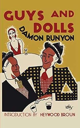 Amazon.com: Guys and Dolls: 9784871879477: Runyon, Damon, Broun ...