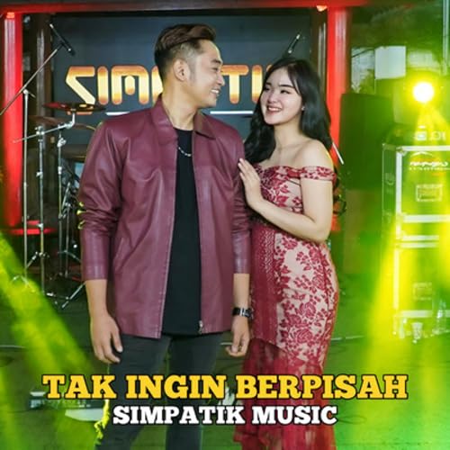 Tak ingin berpisah by Simpatik Music & Laila Ayu feat. Irwan D'Academy ...