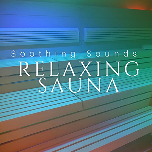 Amazon.com: Relaxing Sauna: Soothing Sounds, Calming Spa Music, Nature ...