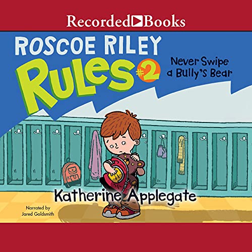 Amazon.com: Roscoe Riley Rules #2: Never Swipe a Bully's Bear (Audible ...