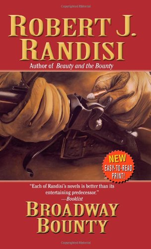 Broadway Bounty (Bounty Hunter): Randisi, Robert J.: Amazon.com: Books