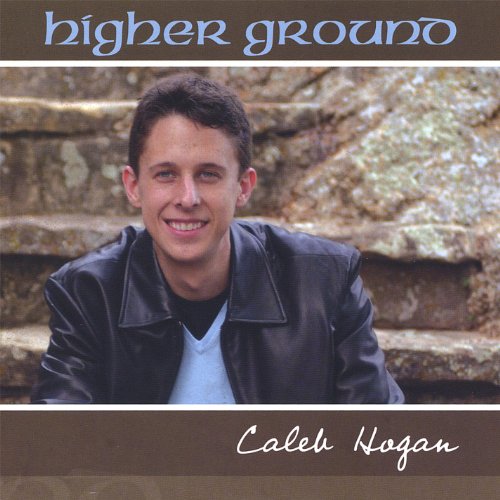 Play Higher Ground by Caleb Hogan on Amazon Music