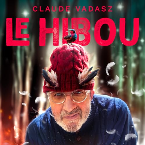 LE HIBOU by Claude Vadasz on Amazon Music - Amazon.com