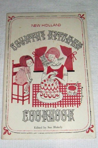 New Holland Country Kitchen Cookbook: unknown author: Amazon.com: Books