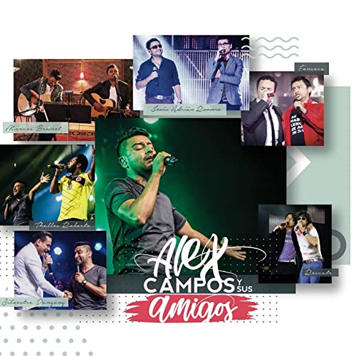 Amazon.com: Alex Campos y Sus Amigos (En Vivo) : Alex Campos: Digital Music