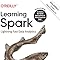Learning Spark: Lightning-Fast Data Analytics, Second Edition (Greyscale Indian Edition) : Jules ...
