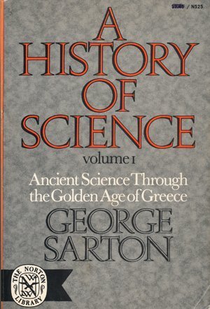 History of Science: Ancient Science Through the Golden Age of Greece ...