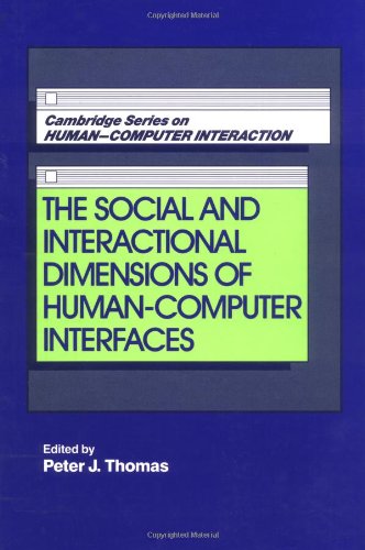 The Social and Interactional Dimensions of Human-Computer Interfaces ...