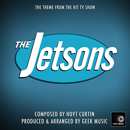 The Jetsons - Main Theme by Geek Music on Amazon Music - Amazon.com