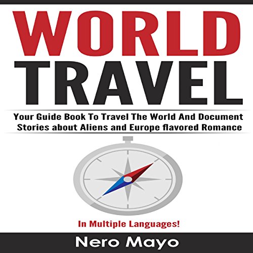 Amazon.com: World Travel for Beginners: Your Guide Book to Travel the ...