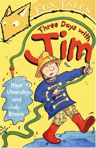 Three Days With Jim: Kaye Umansky: 9780099417088: Amazon.com: Books