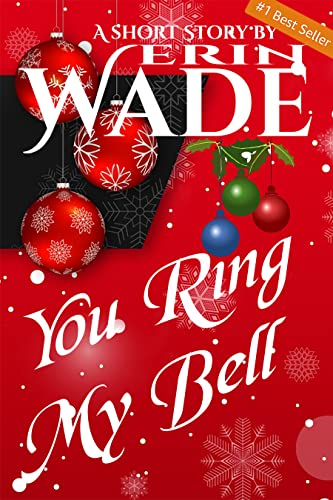 You Ring My Bell - Kindle edition by Wade, Erin. Literature & Fiction ...