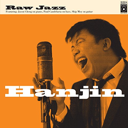 Amazon.com: Raw Jazz : Hanjin 陳奐仁: Digital Music