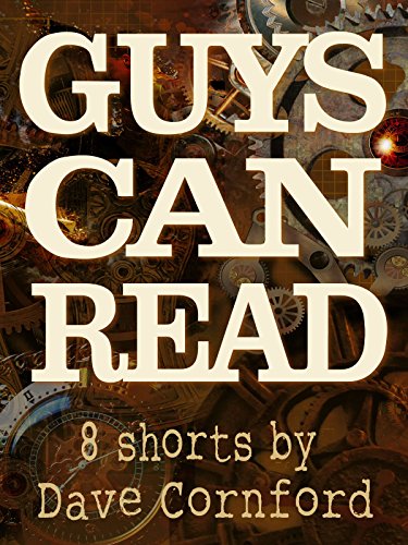 Guys Can Read: 8 Short Stories for Men (Live-Fiction Collections Book 1 ...