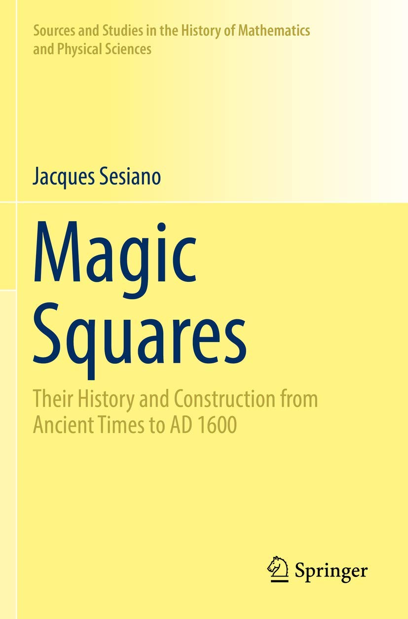 Amazon.com: Magic Squares: Their History and Construction from Ancient ...