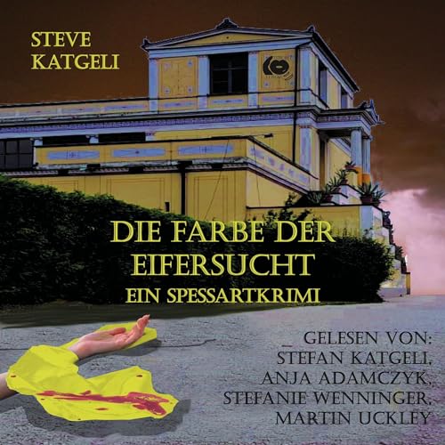 Die Farbe der Eifersucht: Ein Spessartkrimi (Hörbuch-Download): SteVe ...
