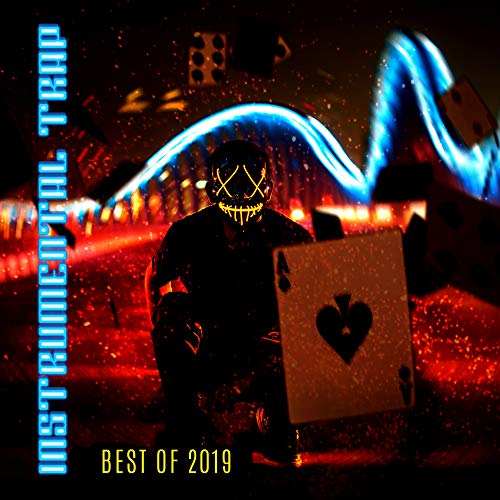 Play Instrumental Trap – Best of 2019 by Instrumental on Amazon Music ...