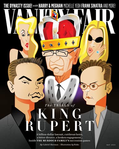 Vanity Fair Magazine May 2023 The Trials Of King Rupert (PB): Vanity ...