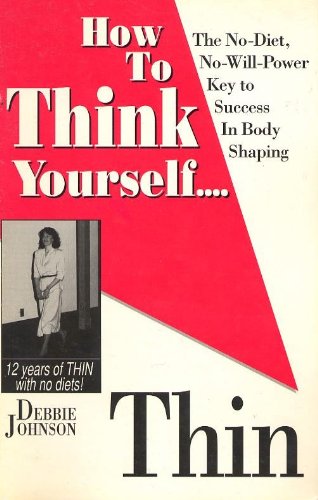 How to Think Yourself Thin: Unknown Author: Amazon.com: Books