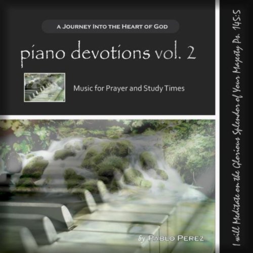 Amazon.com: Piano Devotions, Vol. 2 : Pablo Perez: Digital Music