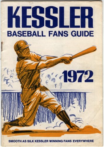 Kessler Baseball Fans Guide 1972: unknown author: Amazon.com: Books