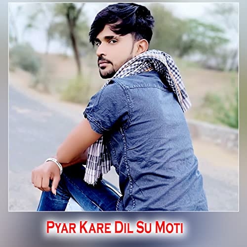 Play Pyar Kare Dil Su Moti by Shankar Bidhudi on Amazon Music Unlimited