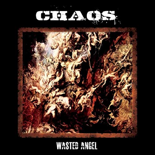 Amazon.com: Wasted Angel [Explicit] : Chaos: Digital Music