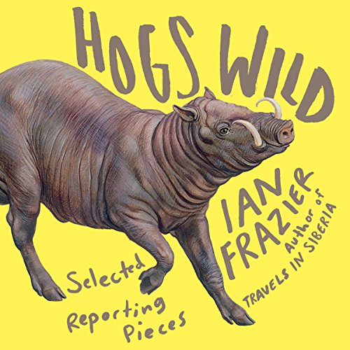 Amazon.com: Hogs Wild: Selected Reporting Pieces (Audible Audio Edition ...